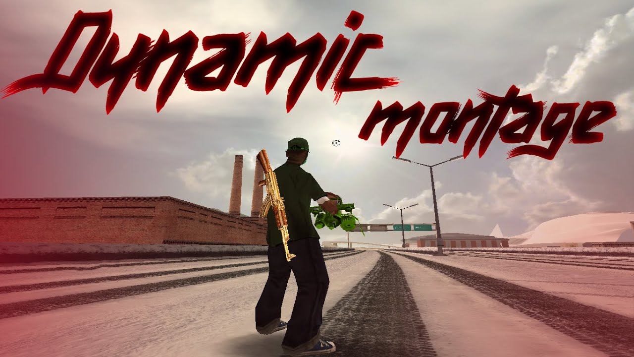 Dynamic Montage (SA-MP) - YouTube