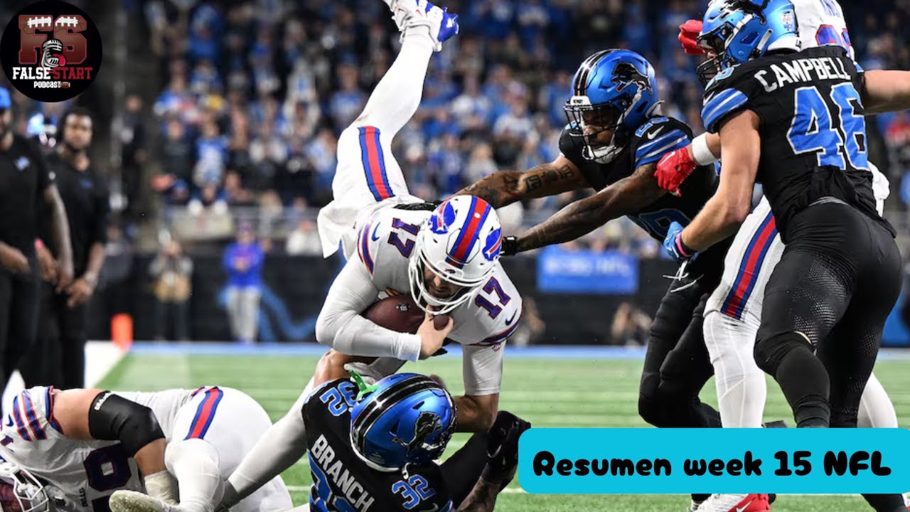 Resumen Week 15 de la NFL I FALSE START PODCAST - YouTube