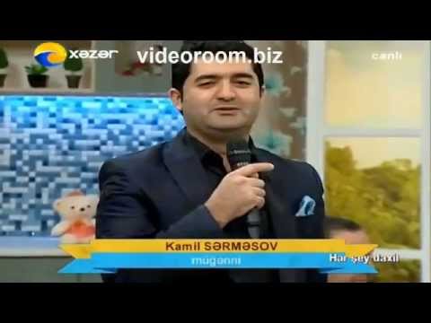 Kamil Sermesov   Firuzem   Her Sey Daxil 04 03 2015