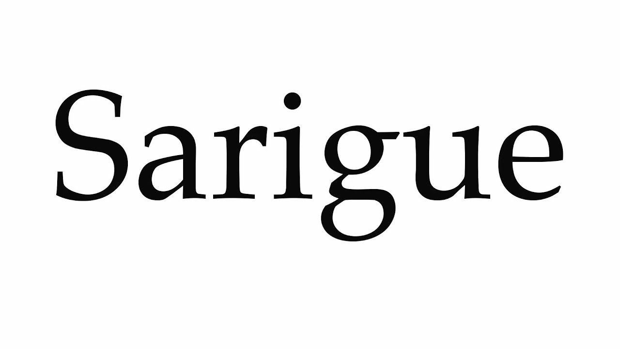 How to Pronounce Sarigue - YouTube