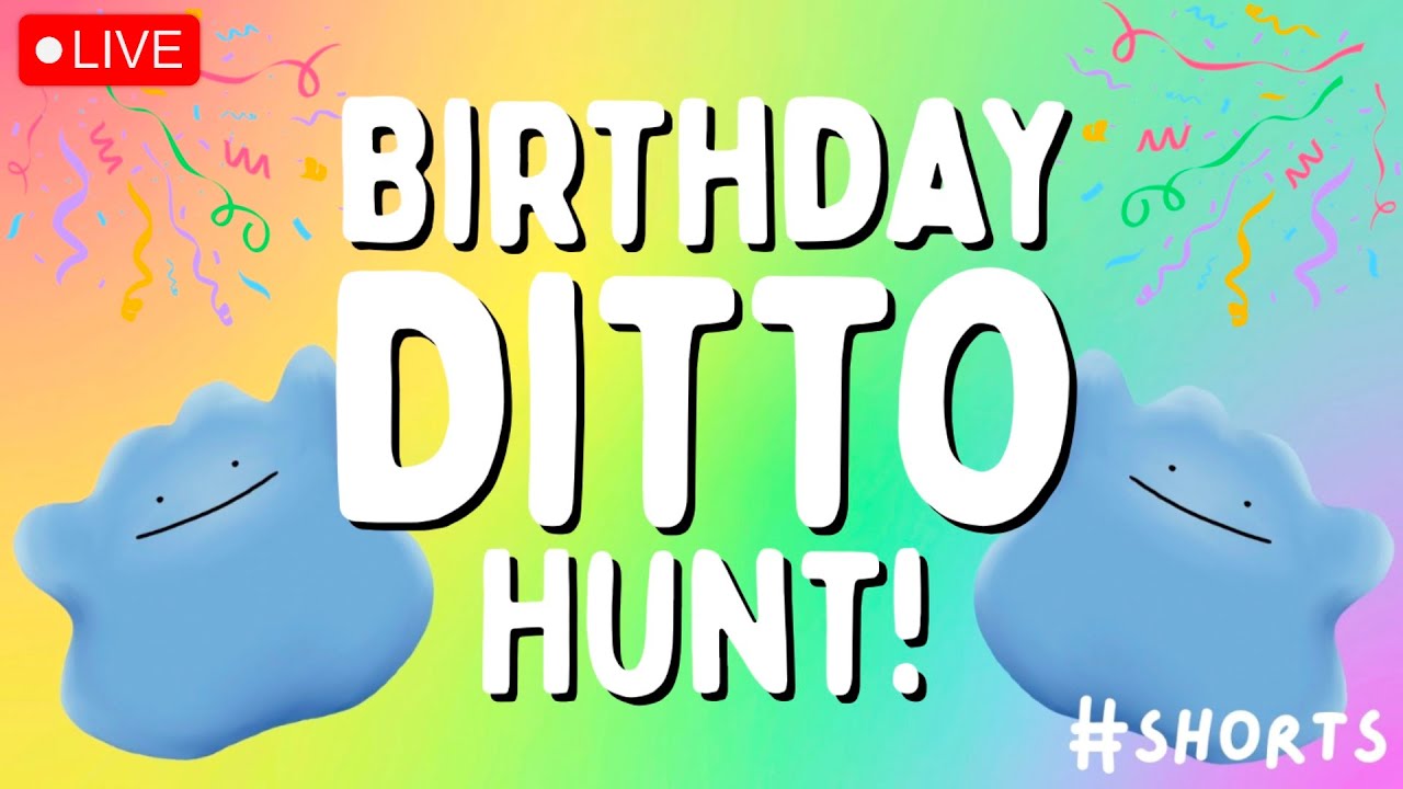 🔴 BIRTHDAY DITTO HUNT! | Live Stream | Pokémon #shorts - YouTube