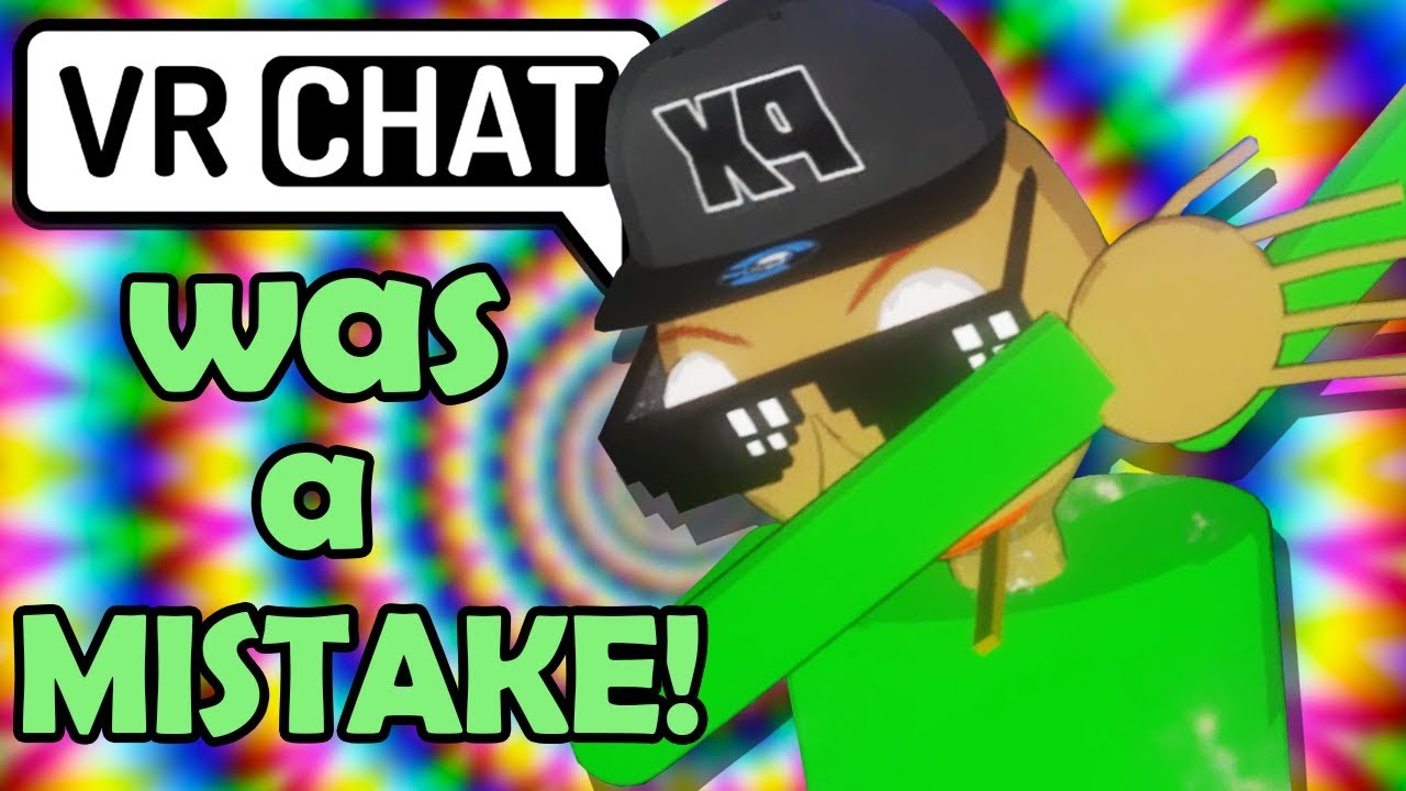 VRChat BUT with the DANKEST MEMES 🔥👌 w/LaurenzSide - (Baldi's Basics in ...