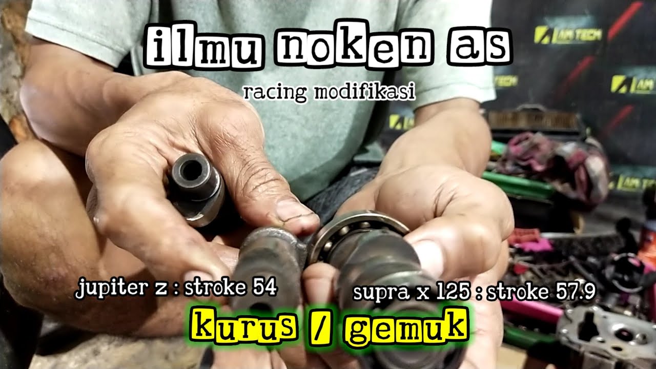 Menentukan noken as kurus - noken as gemuk, manakah yg cocok!!!!@AM_TECH_RACING - YouTube