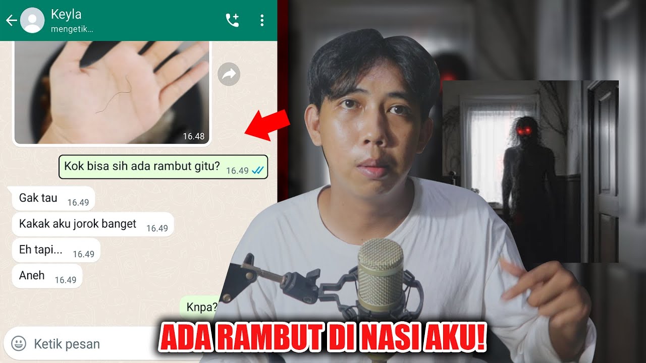 ADA RAMBUT DI NASI AKU! 😱 | CHAT HISTORY HORROR INDONESIA - YouTube