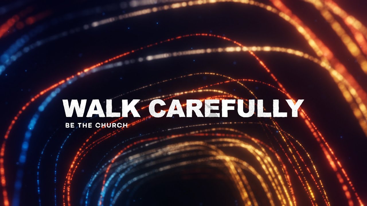 Walk Carefully - YouTube