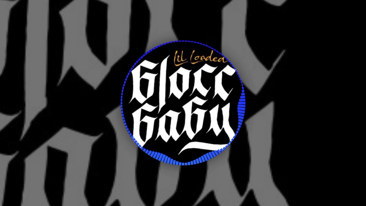 [FREE] LIL LOADED "6LOCK 6A6Y" (official instrumental) (best version ...