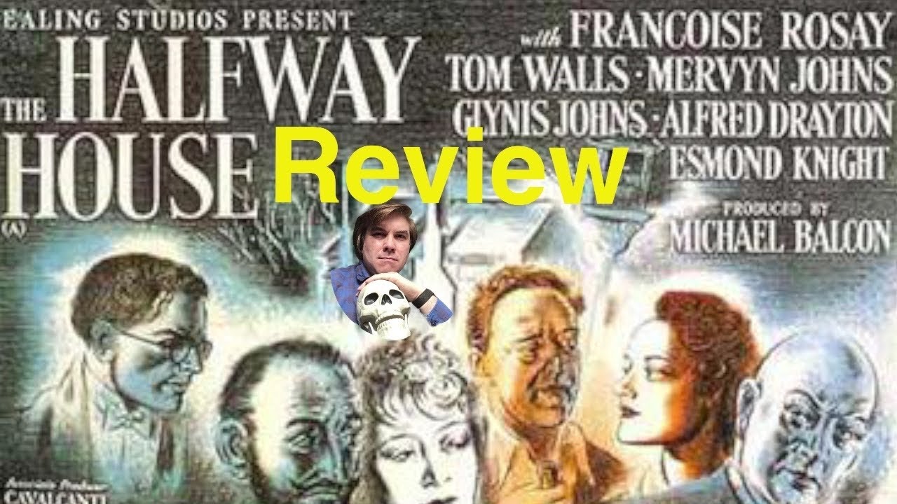 THE HALFWAY HOUSE (1944) - MOVIE REVIEW - YouTube