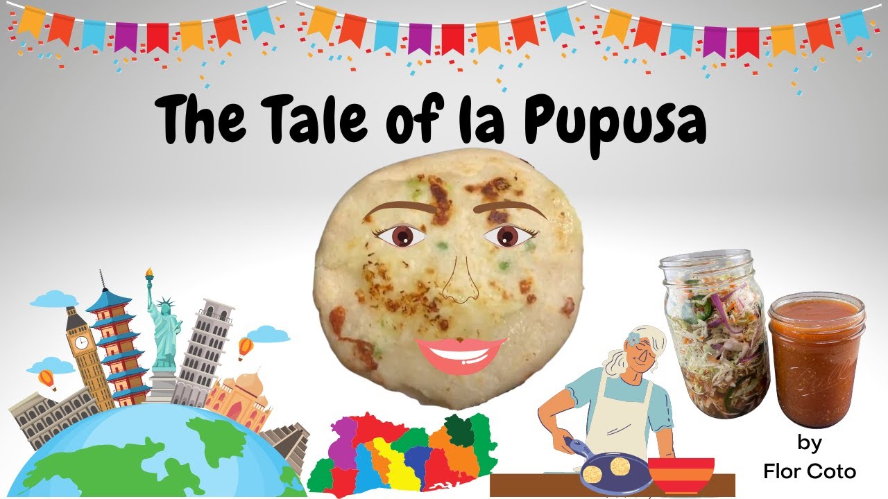The Tale of la Pupusa - YouTube