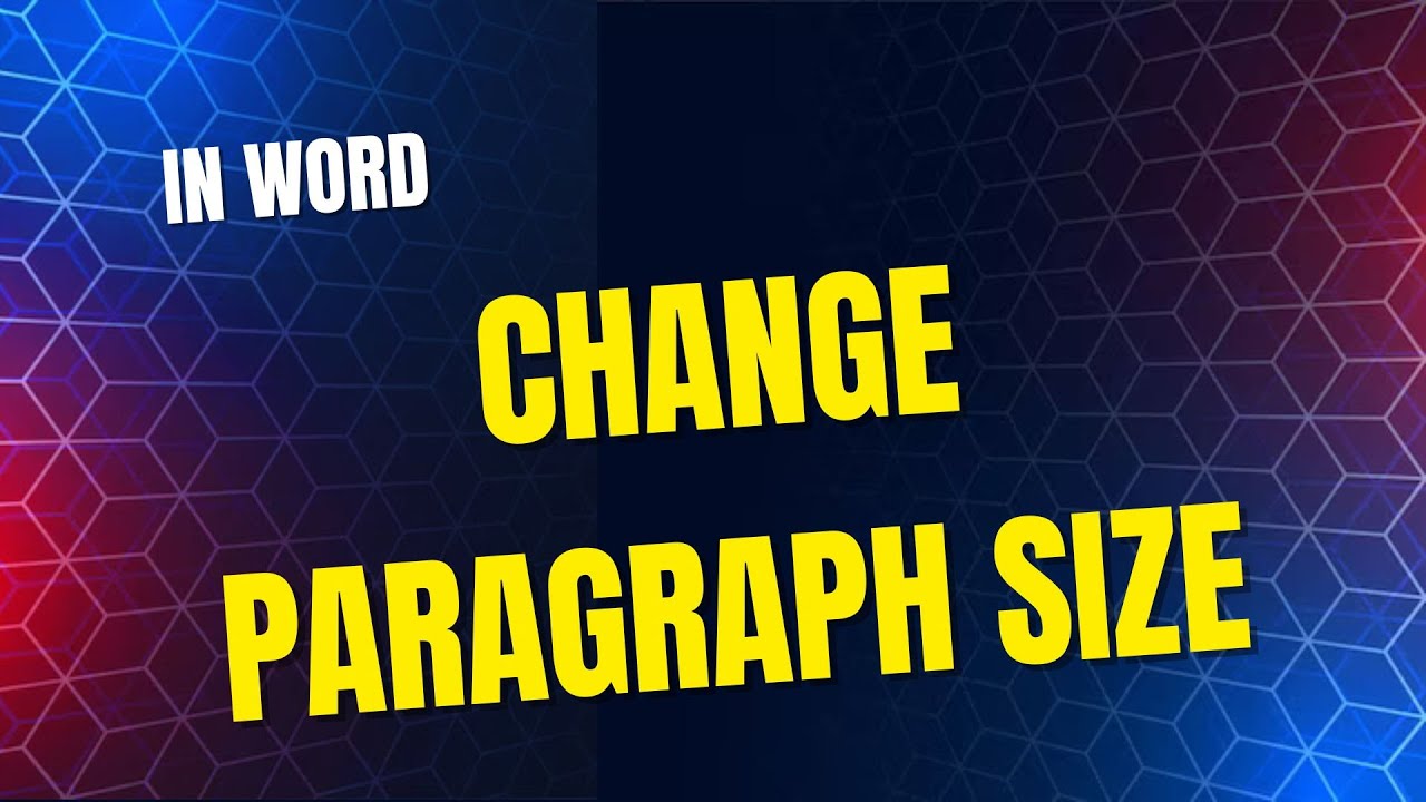 How to Change Paragraph Size in Word - YouTube