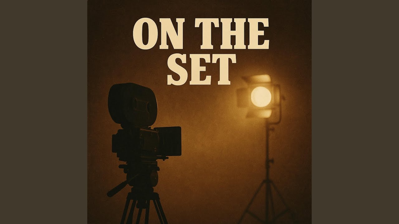 On The Set - YouTube