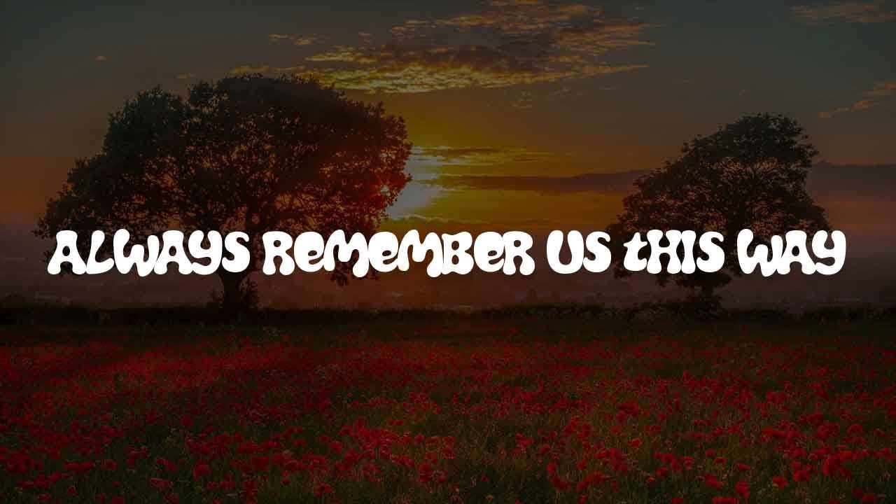 Always Remember Us This Way, Before You Go, Tattoo (Lyrics) - Lady Gaga ...