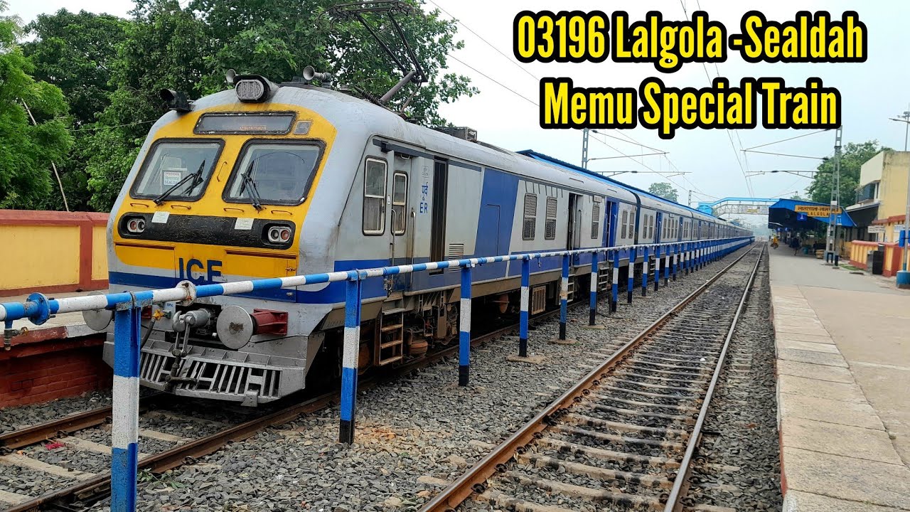 03196 Lalgola -Sealdah Memu Special Train in Lalgola Railway Station ...