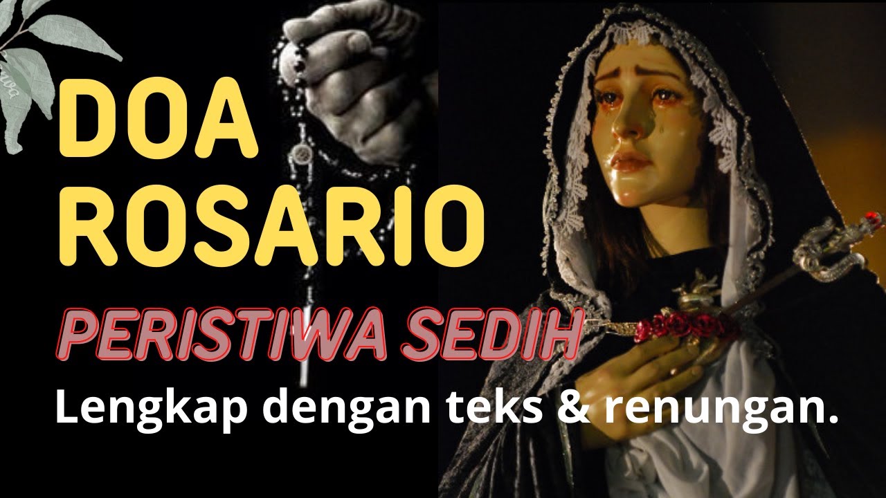 DOA ROSARIO PERISTIWA SEDIH [ Lengkap dengan renungan dan Doa Pribadi ...