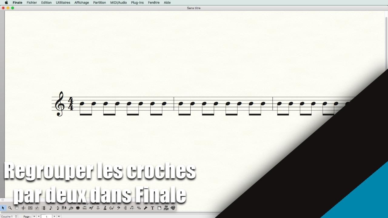 Tutoriel Finale (en Français): comment grouper les croches par 2. - YouTube