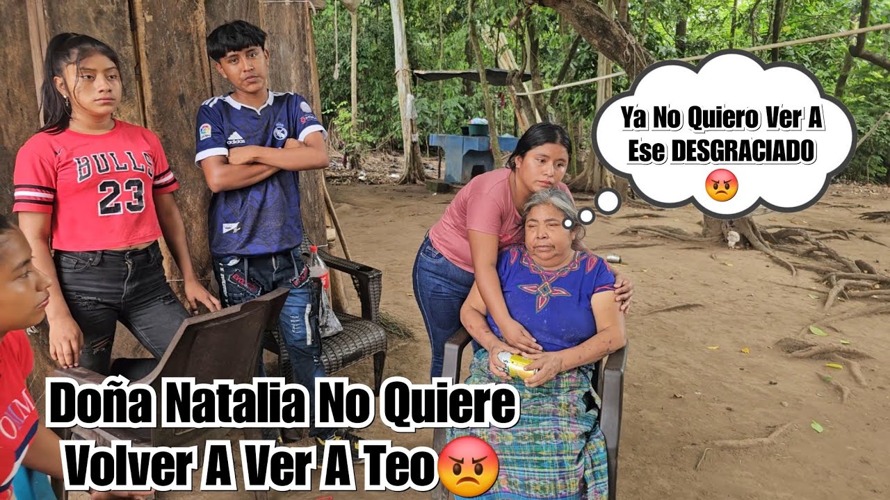 Doña Natalia Ya No Quiero Ver A Teo😡 Dayana Bien EMPVT4DA Le Conto Todo ...