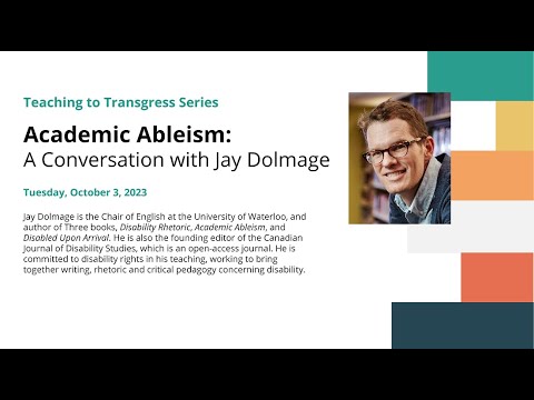 Academic Ableism: A Conversation with Jay Dolmage - YouTube