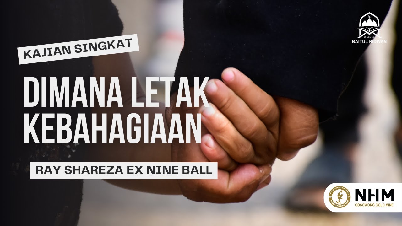 DIMANA LETAK KEBAHAGIAAN | RAY SHAREZA EX NINE BALL | 15 JANUARI 2024 ...