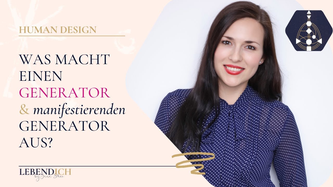 Generatoren und Manifestierende Generatoren - Was macht diese Human ...