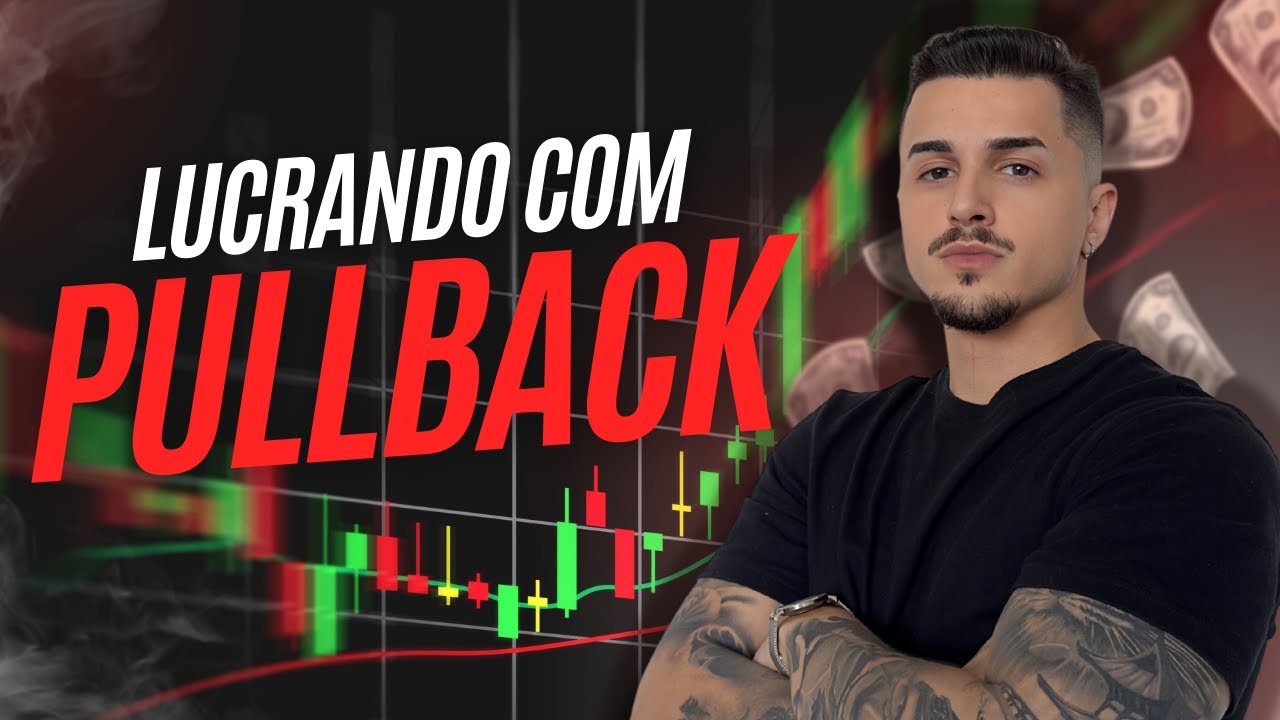 APRENDA PULLBACK E COMECE A LUCRAR COM ESSE PADRÃO - YouTube