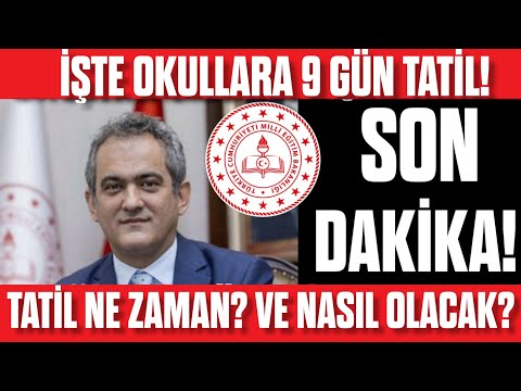 İşte Okullara 9 Gün Tatil! Ne Zaman? Okullar Ne Zaman Ara Tatil Olacak? SON DAKİKA!