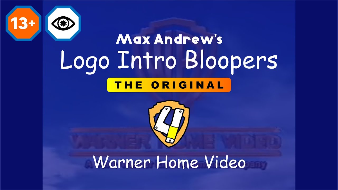 Max Andrew’s Logo Intro Bloopers: The Original | 4 | Warner Home Video ...