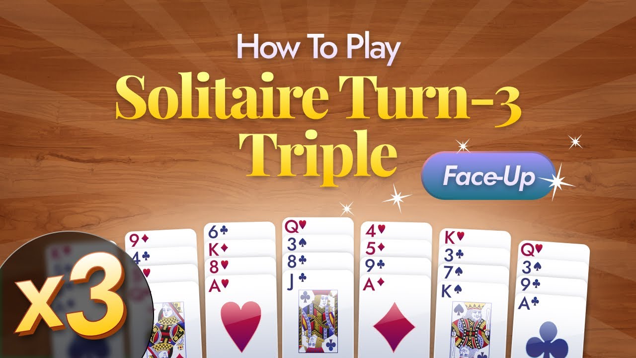 How To Play Turn-Three Triple Face-Up Solitaire - YouTube