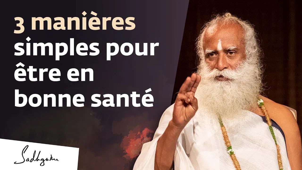 3 manières simples pour être en bonne santé - YouTube