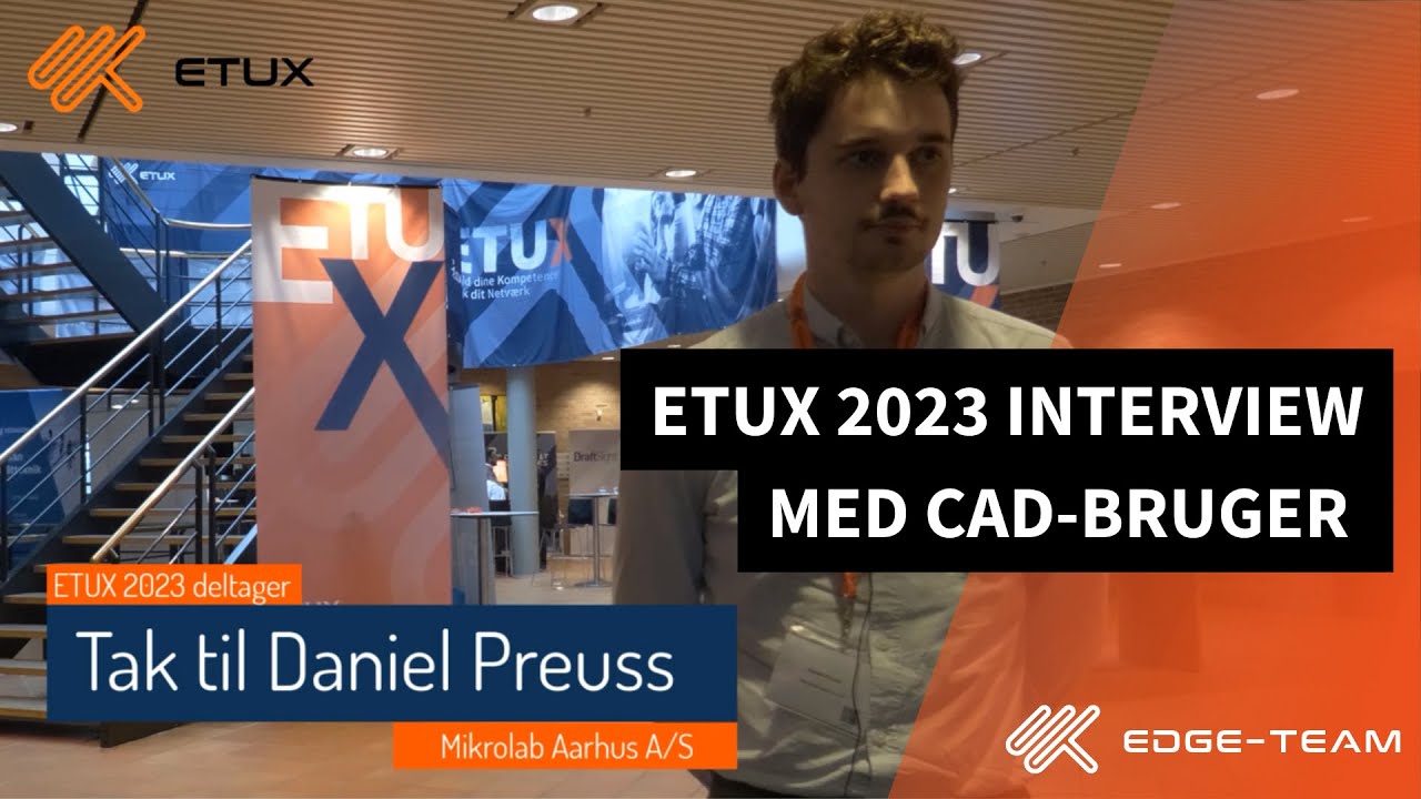 Interview fra ETUX 2023 - Interview med CAD-Bruger - YouTube