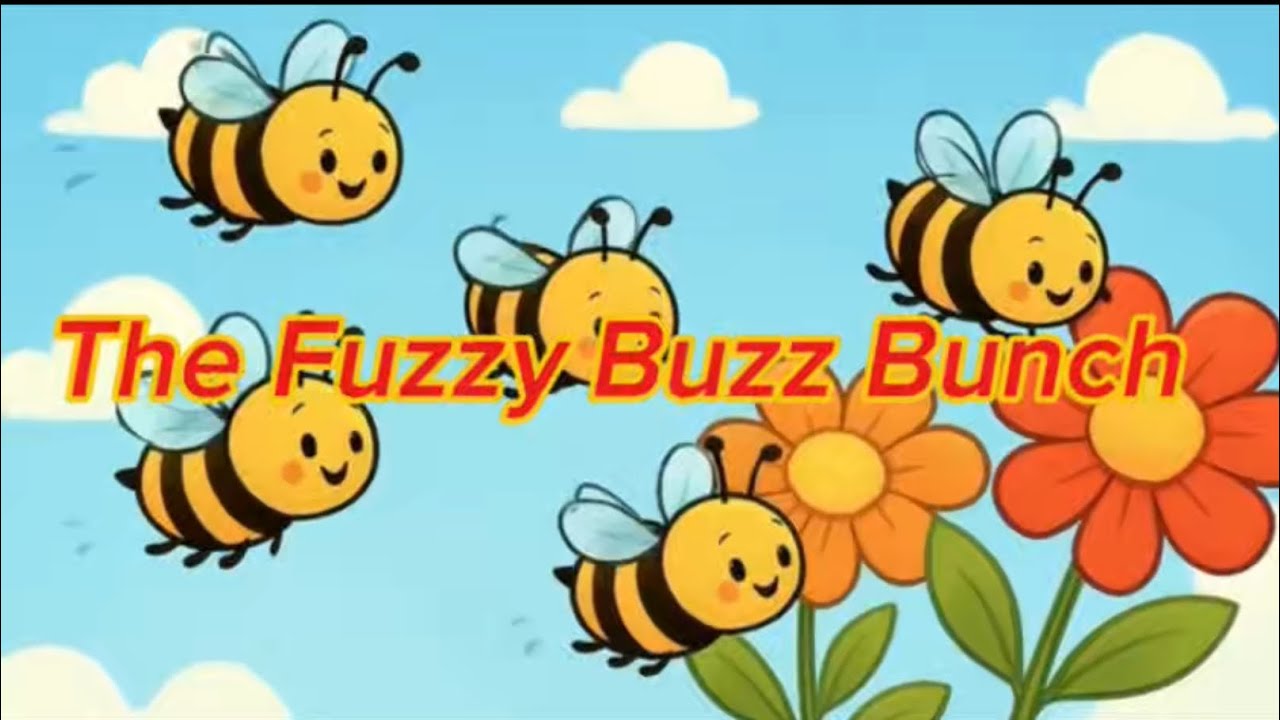 The Fuzzy Buzz Bunch | For Kids | Music For Children - YouTube