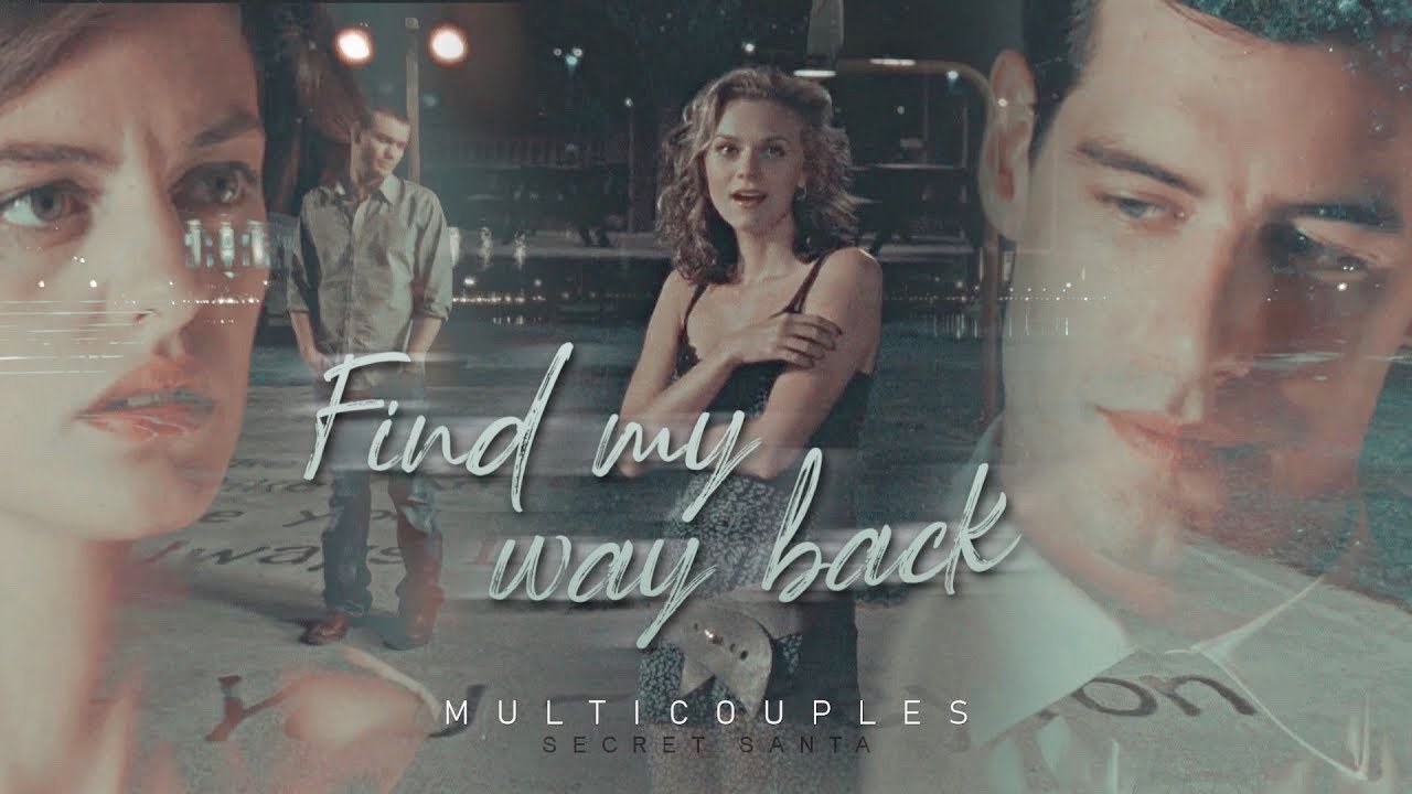 multicouples || find my way back (#SweetSoulsSS) - YouTube