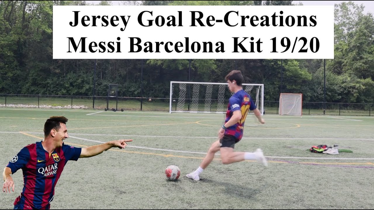 JERSEY GOAL RE-CREATIONS: Messi Barcelona Home Kit 19/20 - YouTube
