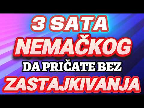 3 SATA NEMAČKOG - DA PRIČATE NA NEMAČKOM BEZ ZASTAJKIVANJA I PREVOĐENJA - AUTOMATSKI