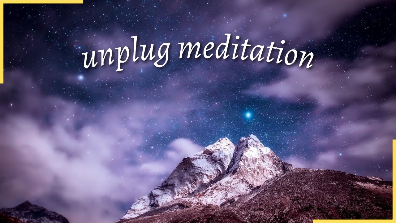 unplug meditation orchostral songs ~ health and wellness - YouTube