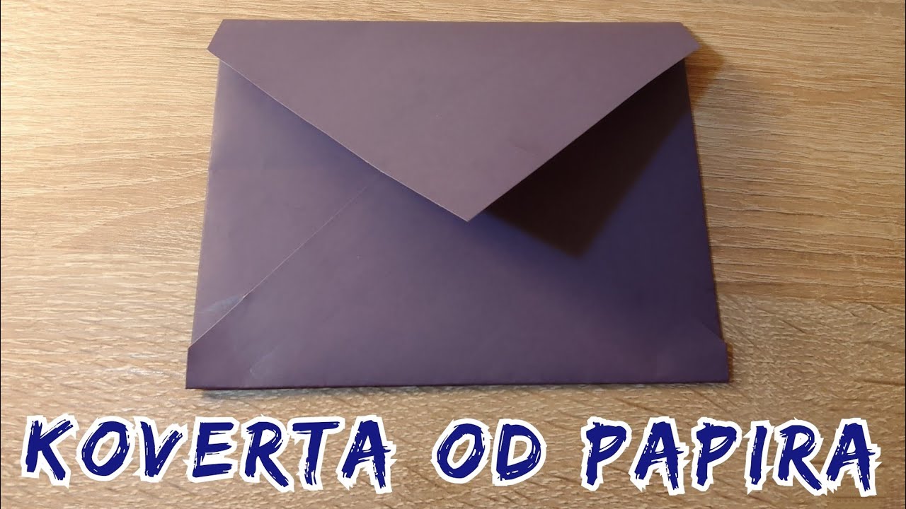 KAKO NAPRAVITI KOVERTU OD PAPIRA BRZO I LAGANO #tutorial - YouTube