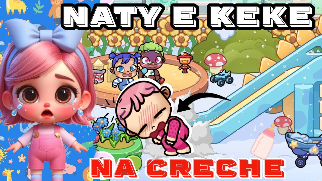 👶🏼BEBÊS NATY E KEKE APRONTAM NA CRECHE DO AVATAR WORLD - Parte 2 - YouTube