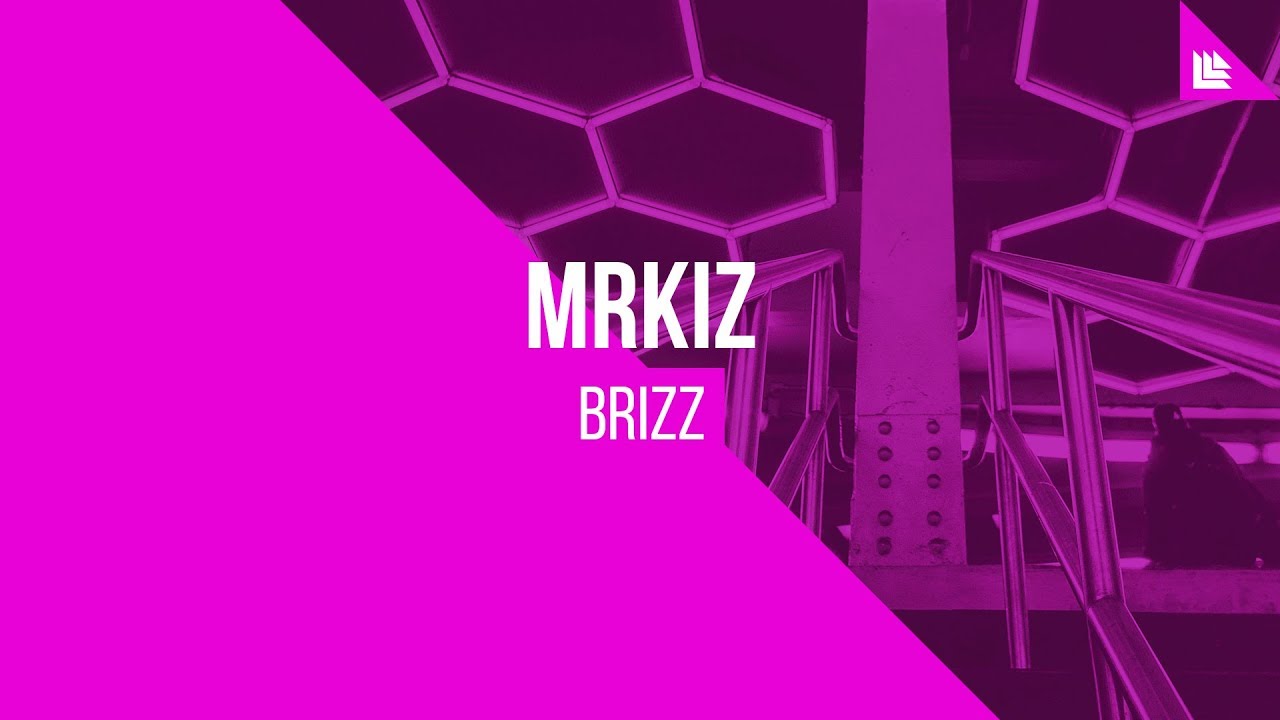MRKIZ - BRIZZ [FREE DOWNLOAD] - YouTube