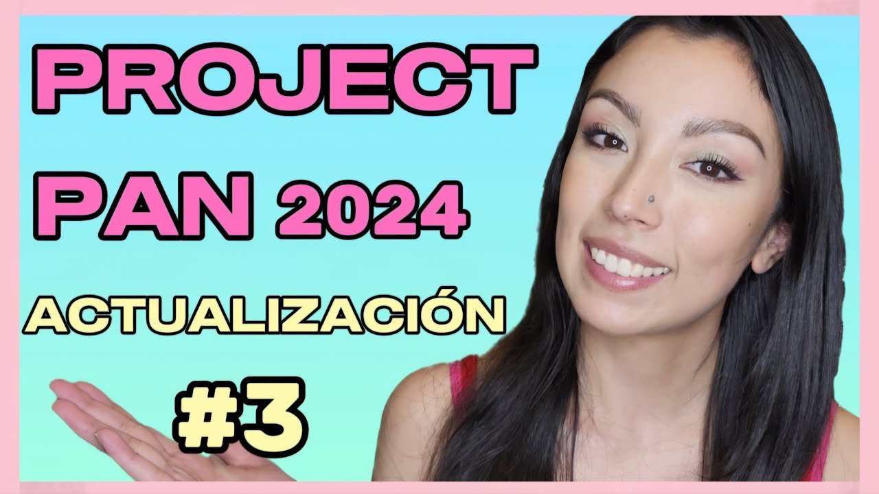 PROJECT PAN 2024 | 3ERA. ACTUALIZACIÓN - YouTube