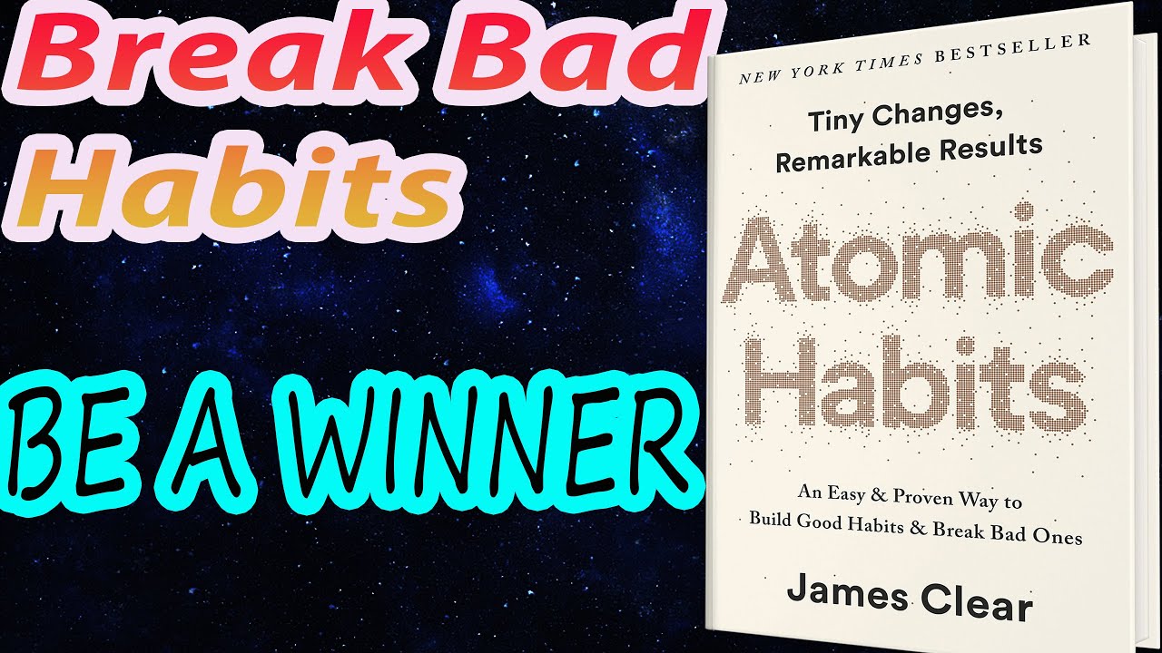 Atomic Habits by James Clear | Build Good Habits & Break Bad ones ...