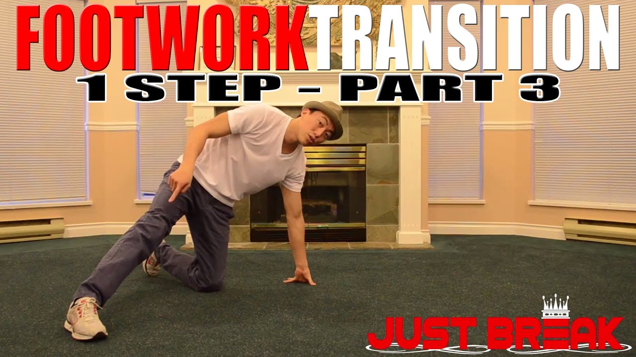 How to Break Dance | Footwork Transition | 1 Step (Part 3) - YouTube