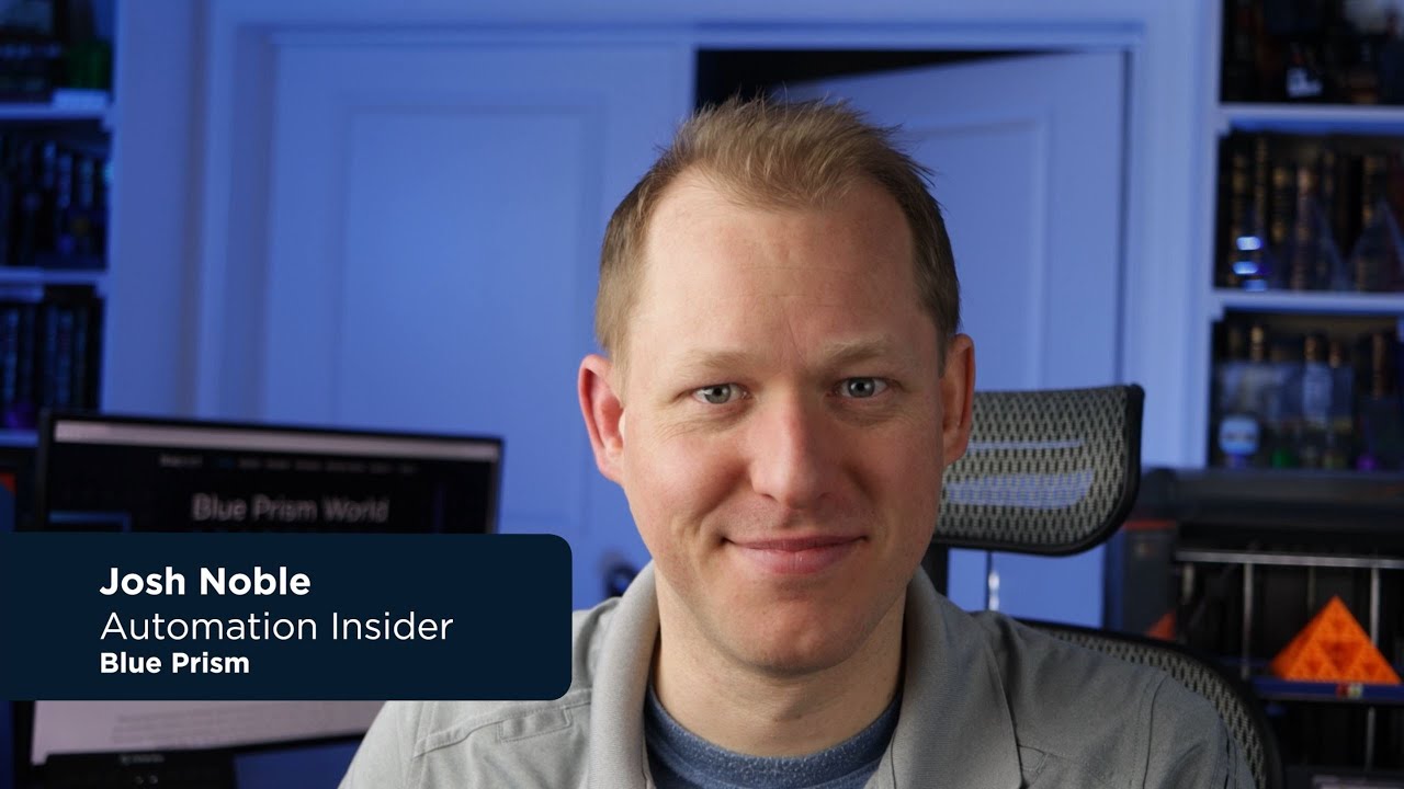 Blue Prism World 2021 - Josh Noble - YouTube
