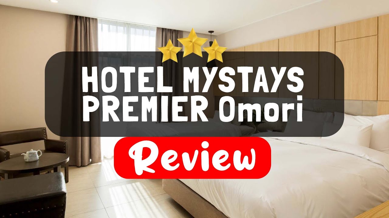 HOTEL MYSTAYS PREMIER Omori Tokyo Review - Is This Hotel Worth It ...