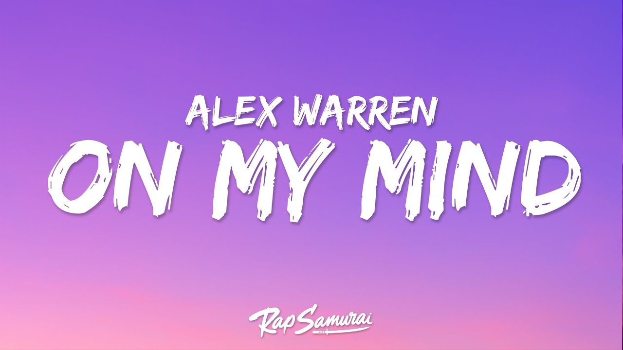 Alex Warren, ROSÉ - On My Mind (Lyrics) - YouTube