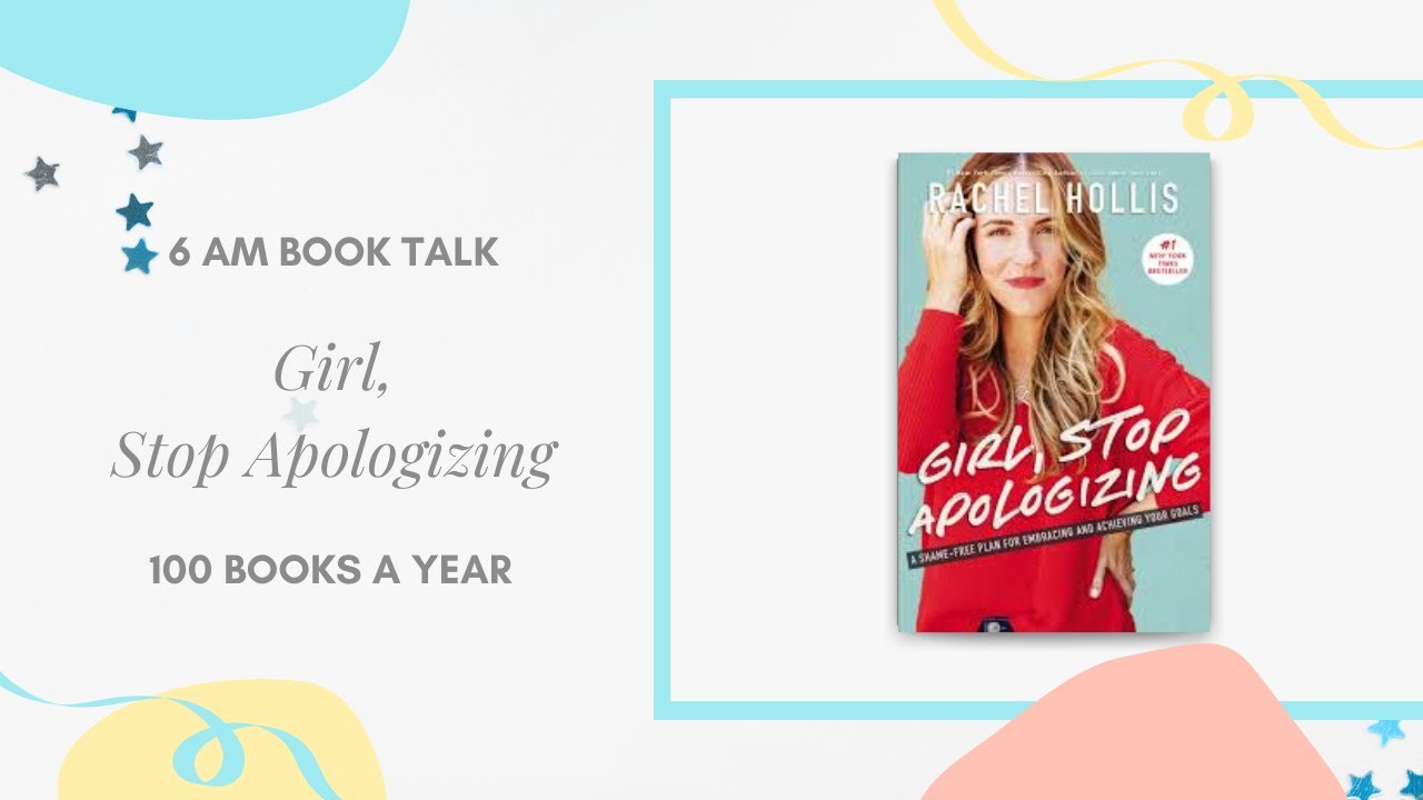 [Book review] - Girl, Stop Apologizing by Rachel Hollis - YouTube