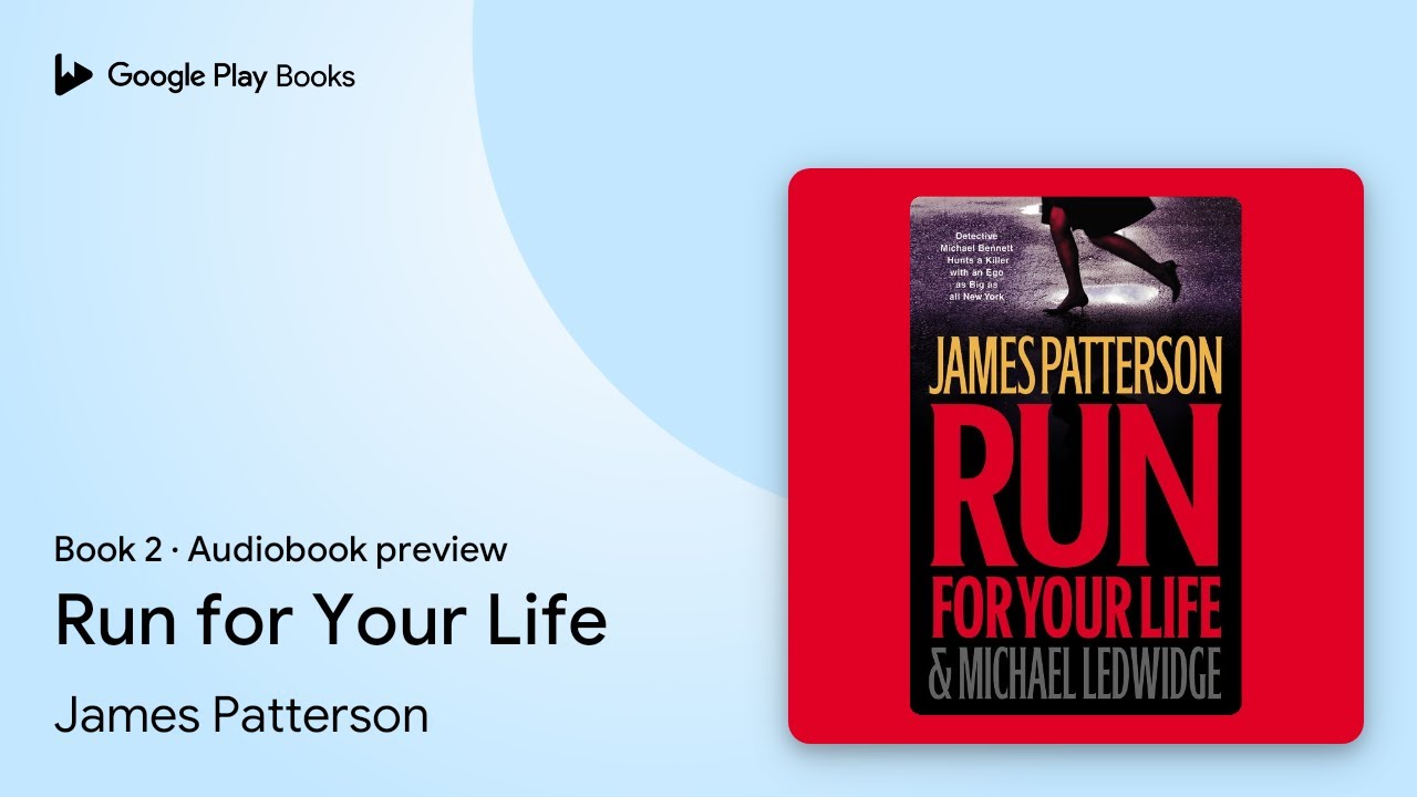 Run for Your Life Book 2 by James Patterson · Audiobook preview - YouTube
