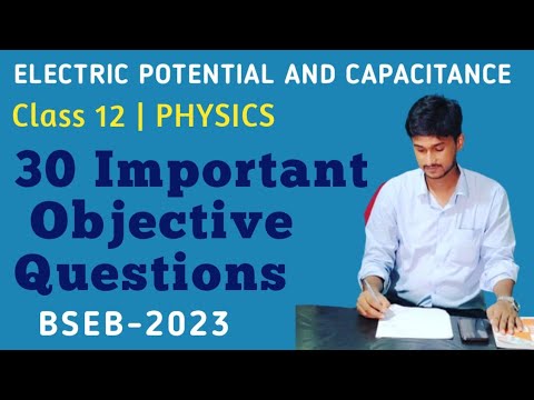 Electric Potential and Capacitance Class 12 PHYSICS VVI Objective | Bihar Board-2023 Important ...