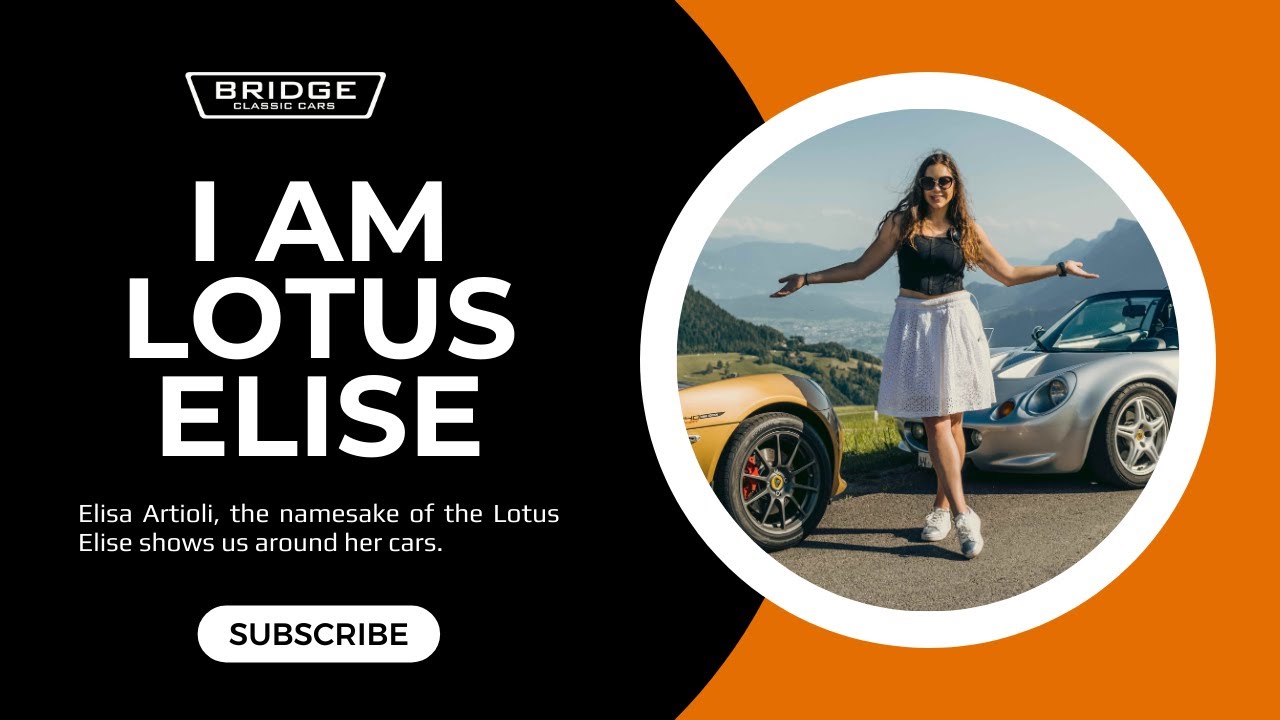 Elisa Artioli | I Am Lotus Elise | Bridge Classic Cars - YouTube