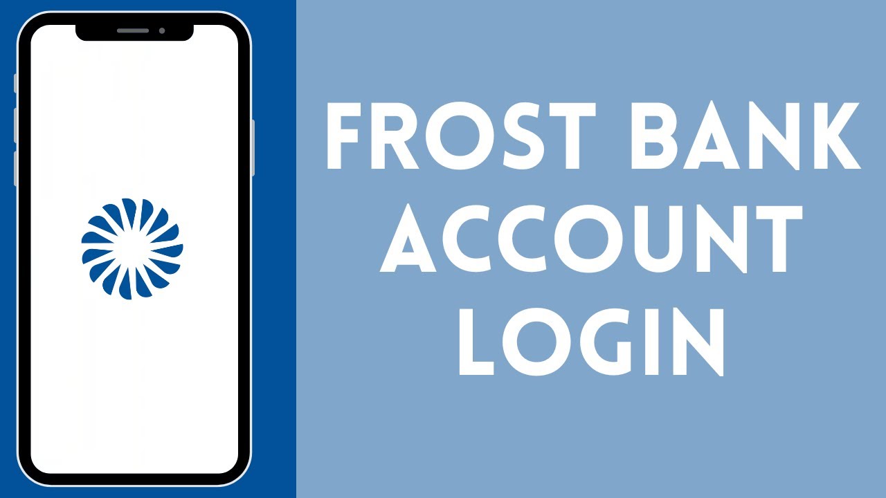 How To Login To Frost Bank Online Banking | Frost Bank Online Login ...