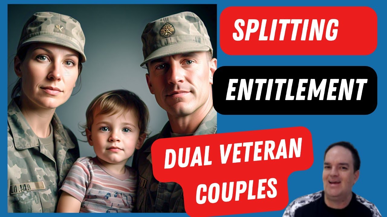How To Do A VA Split Entiltlement With Two Married Veterans - YouTube