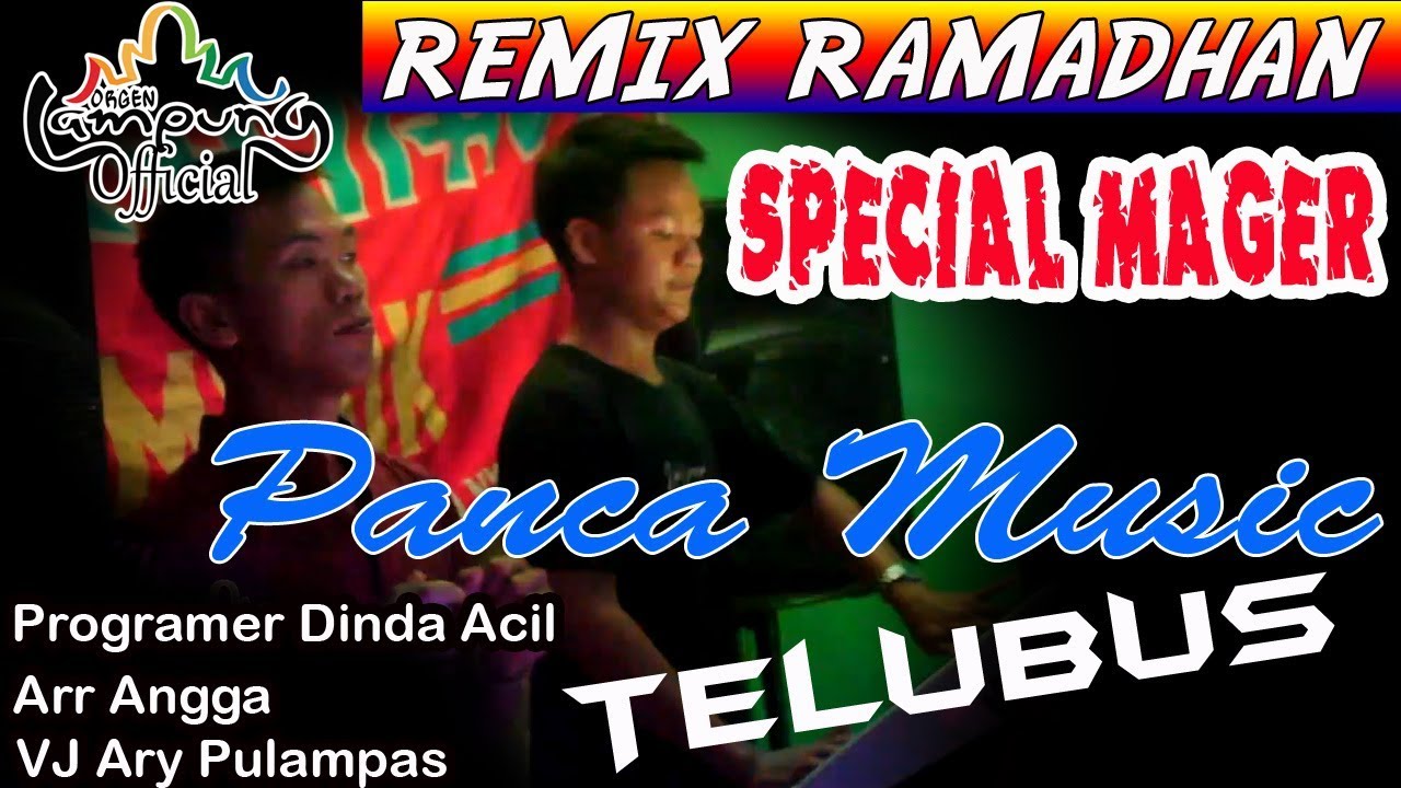 🟢 REMIX SPECIAL RAMADHAN 2020 | PANCA MUSIC | PUENAK E... - YouTube