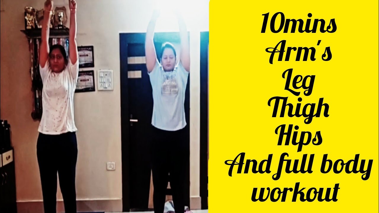 10 mins Arms/Leg/Hips/Thighs and full body strength work out 💪💪 - YouTube